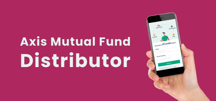 Become Axis Mutual Fund Distributor